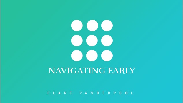 NAVIGATING EARLY at emaze Presentation NAVIGATING EARLY at emaze Presentation
