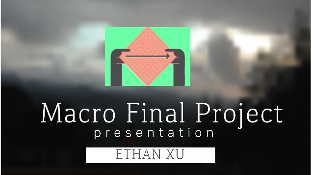 Macro Final Project at emaze Presentation
