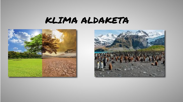 Klima aldaketa at emaze Presentation