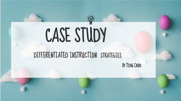 Case study-Differentiated Instruction Strategies at emaze Presentation