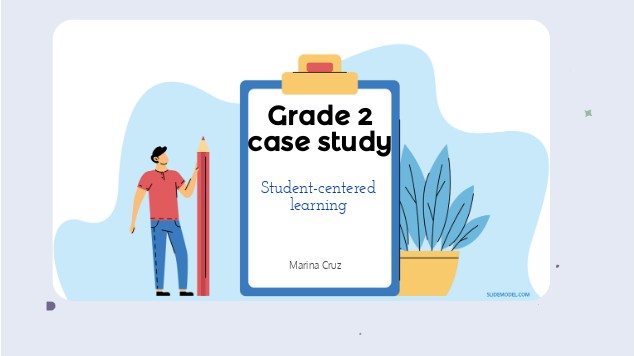 Grade 2 Case study- Student Centered Learning at emaze Presentation