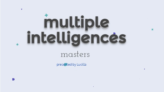 Multiple Intelligences and masters at emaze Presentation