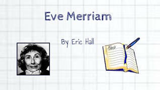 Eve Merriam poetry project at emaze Presentation