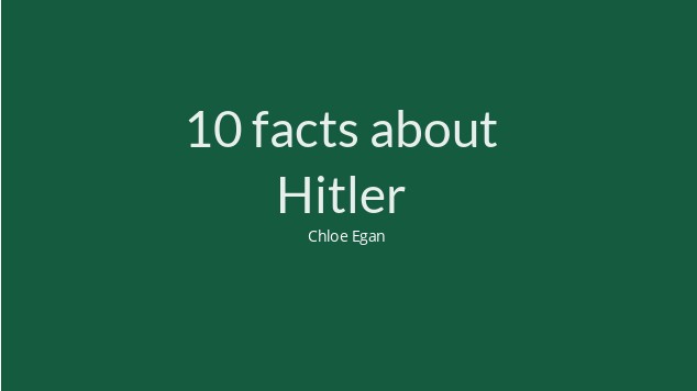 10 facts about Hitler at emaze Presentation