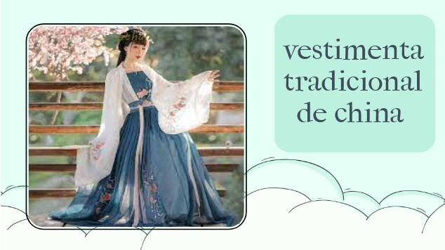 vestimenta tradicional de china at emaze Presentation