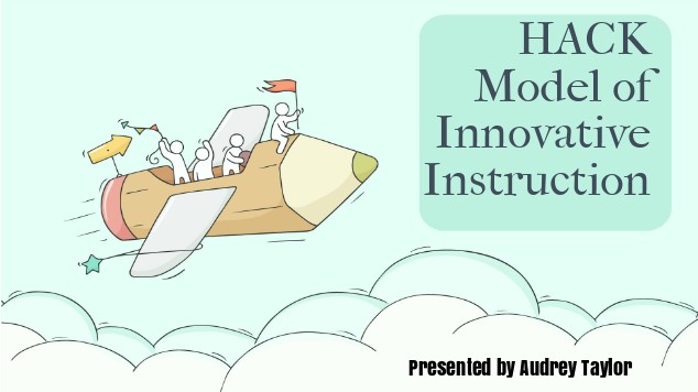 HACK Model of Innovative Instruction at emaze Presentation