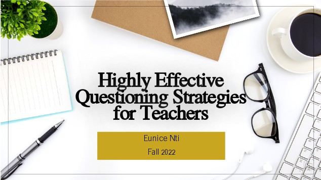 Highly Effective Questioning Strategies for Teachers at emaze Presentation