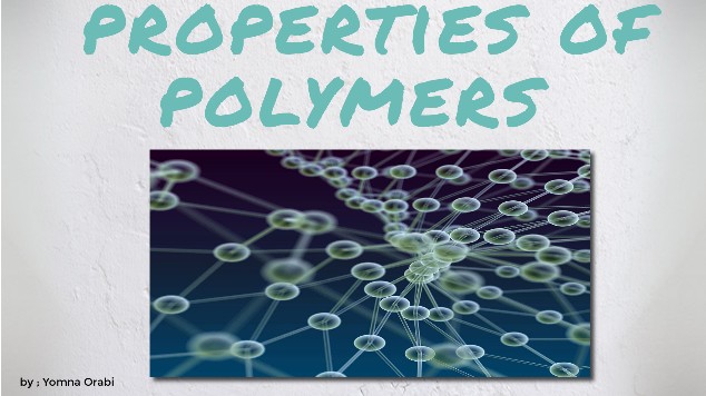 properties of polymers at emaze Presentation