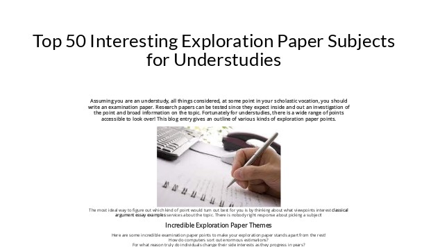 Top 50 Interesting Exploration Paper Subjects for on emaze