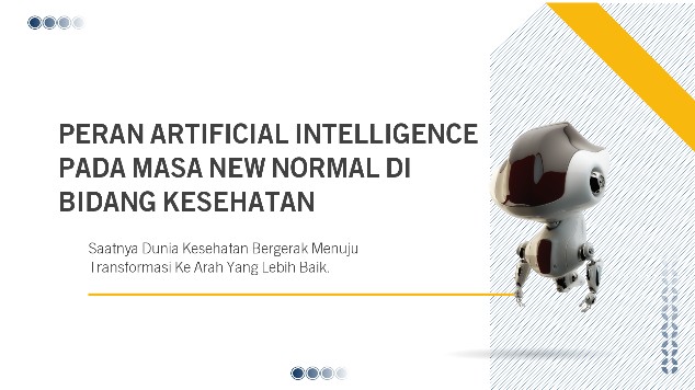 PERAN ARTIFICIAL INTELLIGENCE PADA MASA NEW NORMAL DI at emaze Presentation