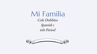 Mi Familia Project-Spanish 1 at emaze Presentation