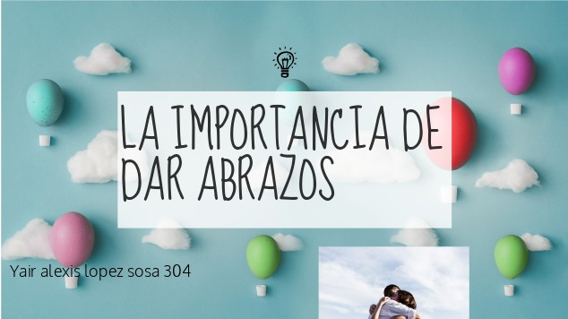 la importancia de dar abrazos at emaze Presentation