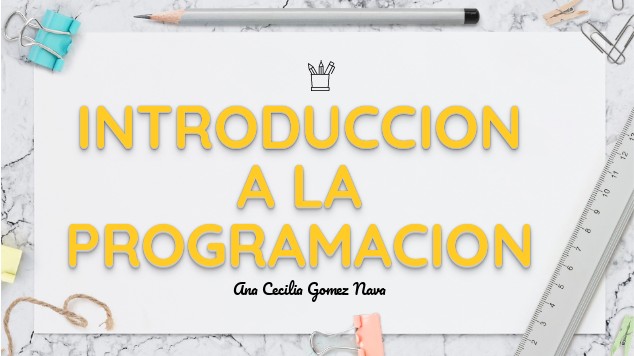 INTRODUCCION A LA PROGRAMACION at emaze Presentation