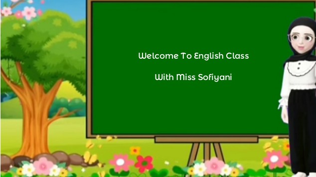 Welcome To My English Class With Miss Sofiyani at emaze Presentation