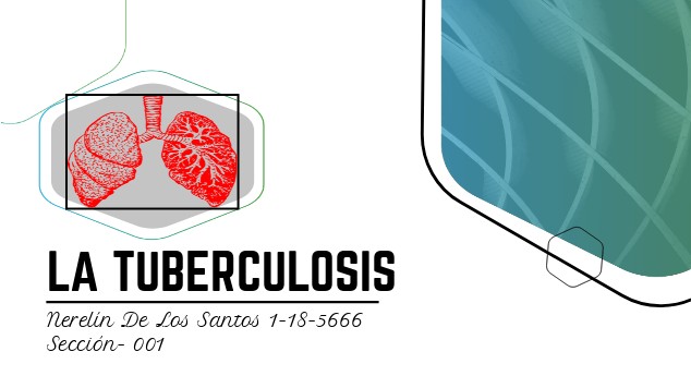 LA TUBERCULOSIS- NERELIN at emaze Presentation