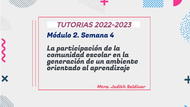 Módulo 2. Semana 4La participación de la comunidad escolar copy1 at ...