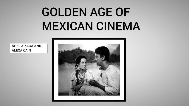 GOLDEN AGE OF MEXICAN CINEMA at emaze Presentation