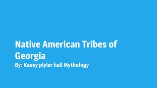 Native American Tribes of Georgia.pptx at emaze Presentation
