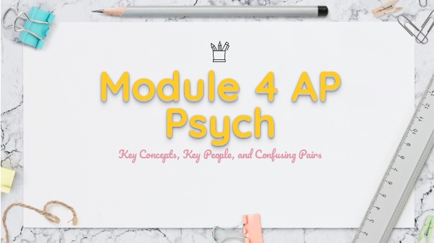 Module 4 AP Psych at emaze Presentation