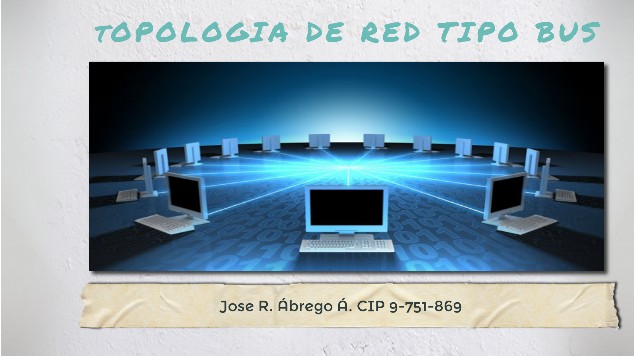 TOPOLOGIA DE RED TIPO BUS on emaze