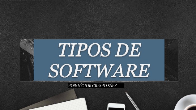 TIPOS DE SOFTWARE at emaze Presentation