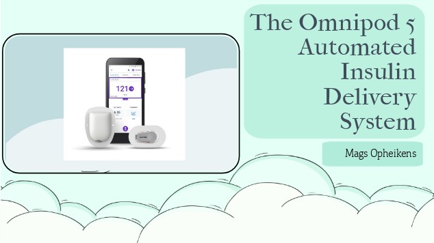 The Omnipod 5 Automated Insulin Delivery System at emaze Presentation