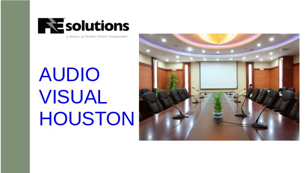 Audio Visual Houston - FE Solutions at emaze Presentation