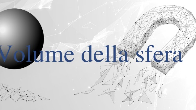 Volume della sfera at emaze Presentation