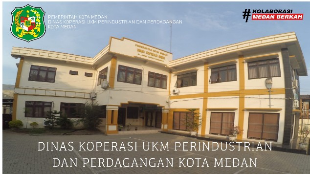 DINAS KOPERASI UKM PERINDUSTRIAN DAN PERDAGANGAN KOTA MEDAN at emaze ...