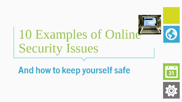 10 Examples of Online Security Issues at emaze Presentation