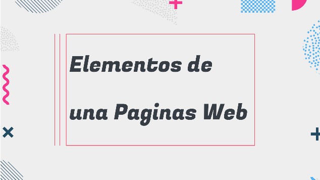 Elementos de una pagina web at emaze Presentation