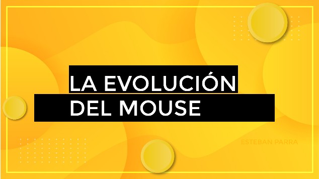 LA EVOLUCIÓN DEL MOUSE at emaze Presentation