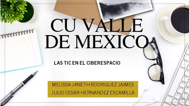 CU VALLE DE MEXICO at emaze Presentation
