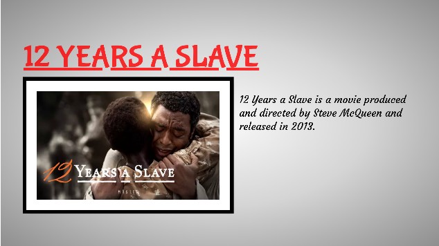 12 YEARS A SLAVE at emaze Presentation