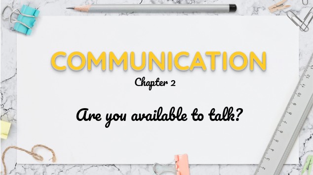 Chapter 2 COMMUNICATION at emaze Presentation