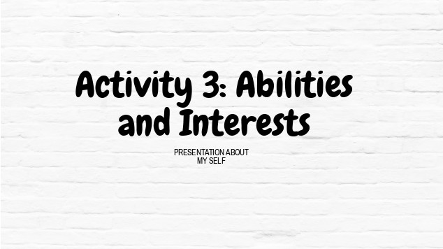 Activity 3: Abilities and Interest at emaze Presentation