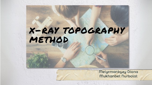 x-ray topography method at emaze Presentation