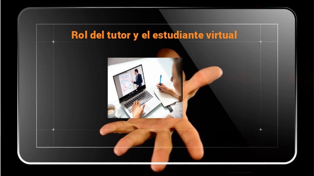 Rol del tutor y el estudiante virtual at emaze Presentation