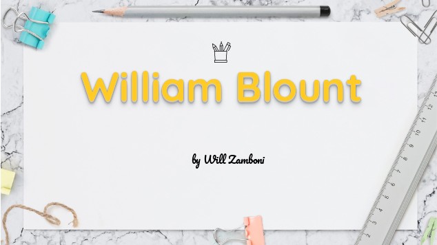 William Blount at emaze Presentation