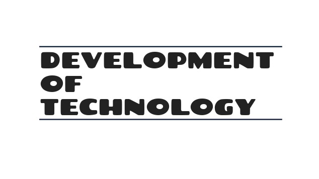 DEVELOPMENT OF TECHNOLOGY at emaze Presentation