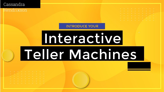 Interactive Teller Machines at emaze Presentation