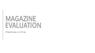 Magazine Evaluation Question 7 at emaze Presentation