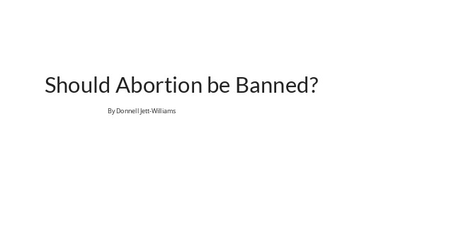 Abortion and why it's wrong at emaze Presentation