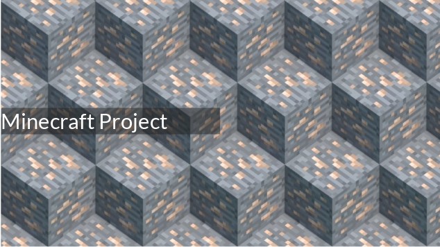 Minecraft Project at emaze Presentation