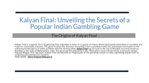 Kalyan Final: Unveiling the Secrets of a Popular Indian on emaze