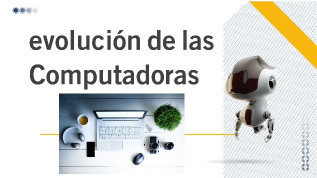 Evolución de las Computadoras at emaze Presentation