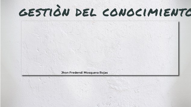 gestiòn del conocimiento at emaze Presentation