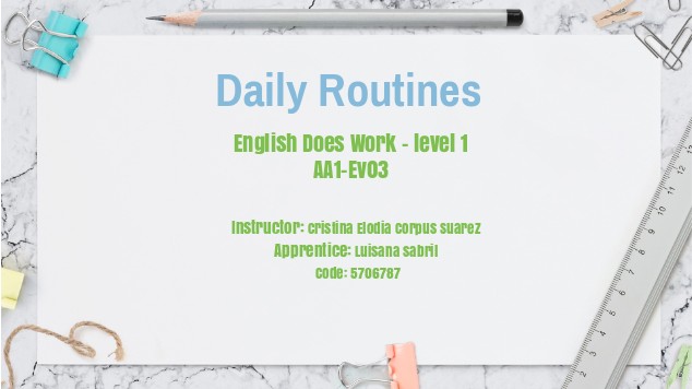 Daily Routines- English- level 1 at emaze Presentation