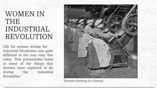 Women in the Industrial Revolution at emaze Presentation