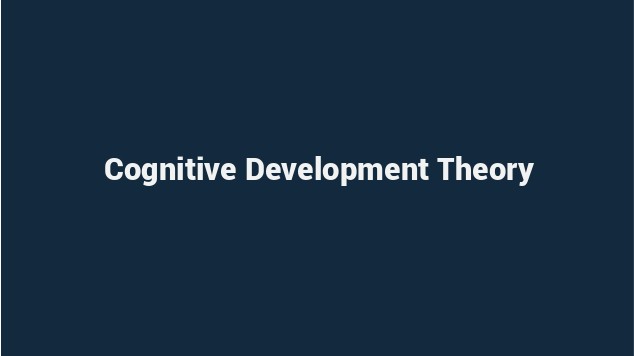 Cognitive Development Theory At Emaze Presentation
